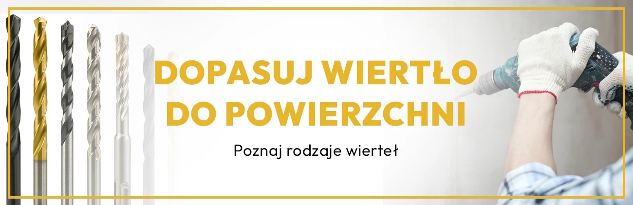 Dopasuj wiertło do powierzchni - poznaj rodzaje wierteł - Porady ...