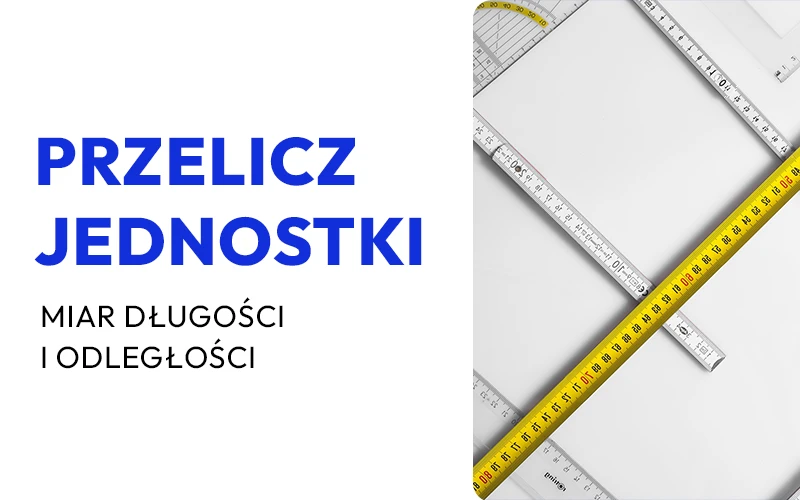 Przelicznik długości i odległości